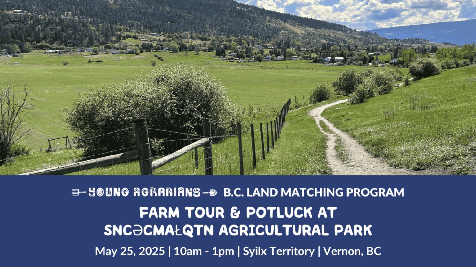 Farm Tour and Potluck at sncəcmałqtn Agricultural Park - Organic BC